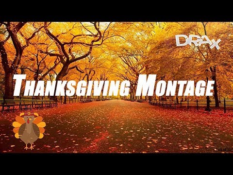 Thanksgiving Montage - YouTube
