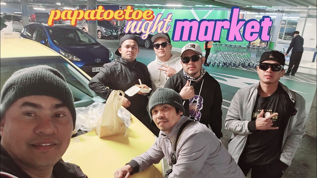 Papatoetoe night market auckland new zealand / Buhay Kalsada - YouTube