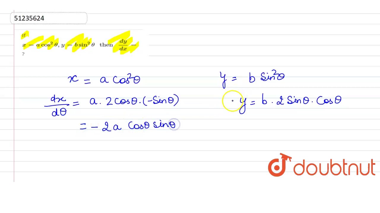 If x A Cos 2 Theta Y B Sin 2 Theta Then dy dx