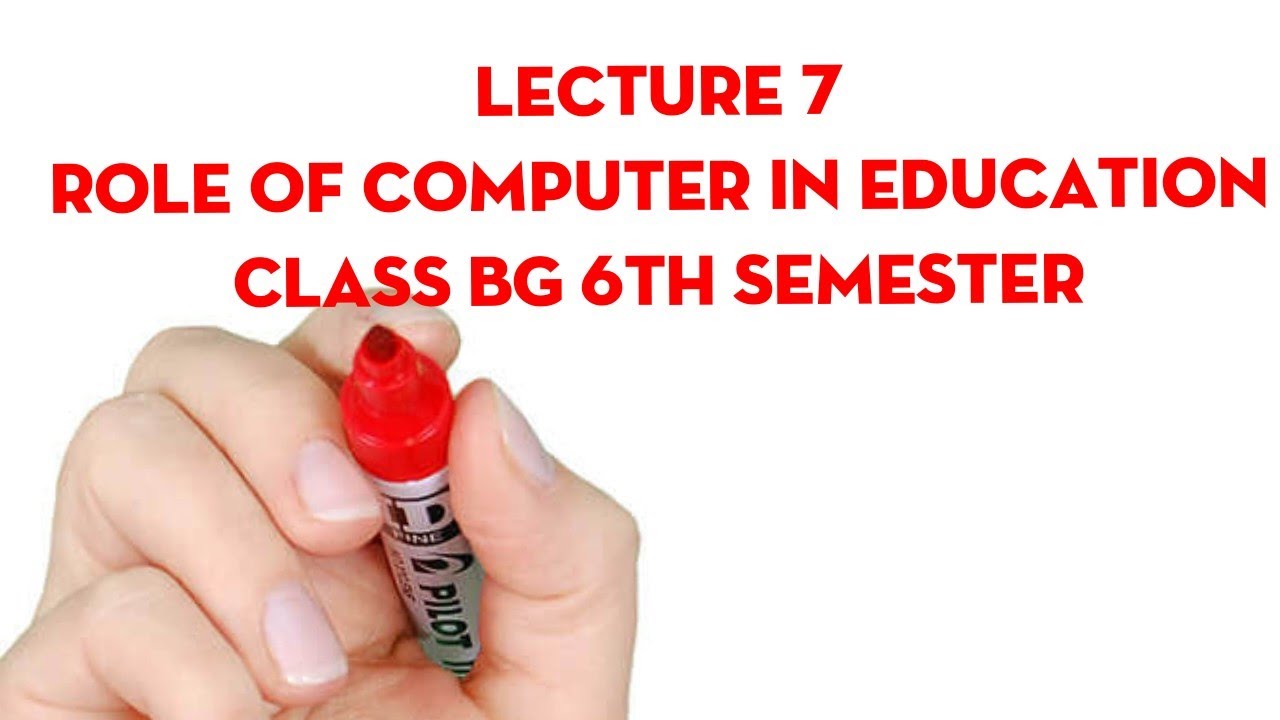 ROLE OF COMPUTER IN EDUCATION - YouTube