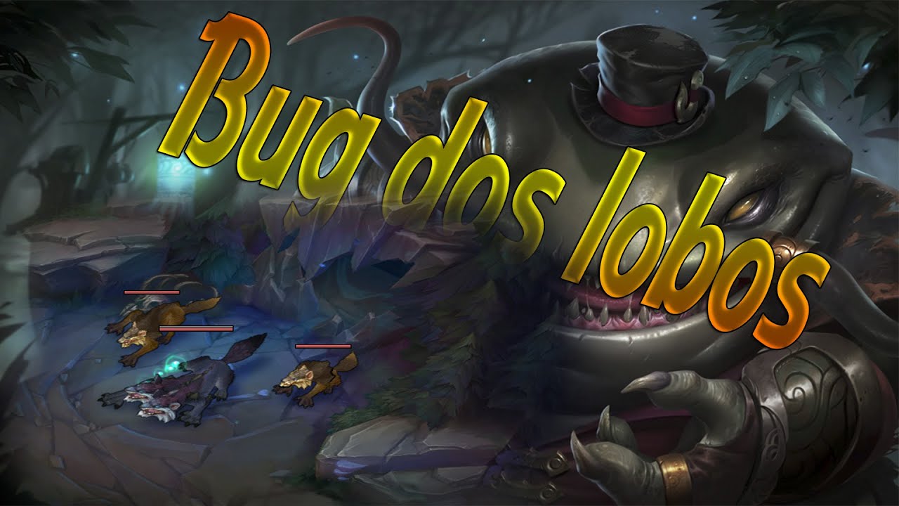 LoL- Bug dos lobos - YouTube