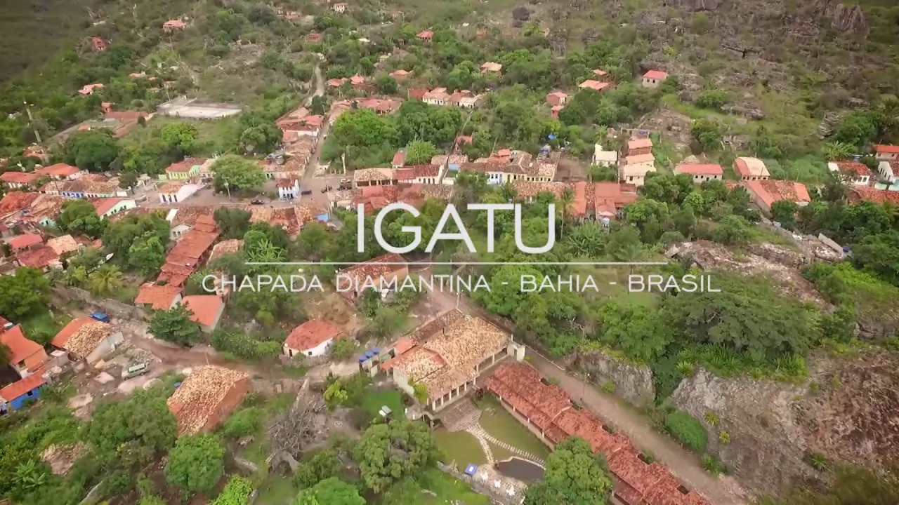 Igatu - Chapada Diamantina - Bahia - Brasil - YouTube