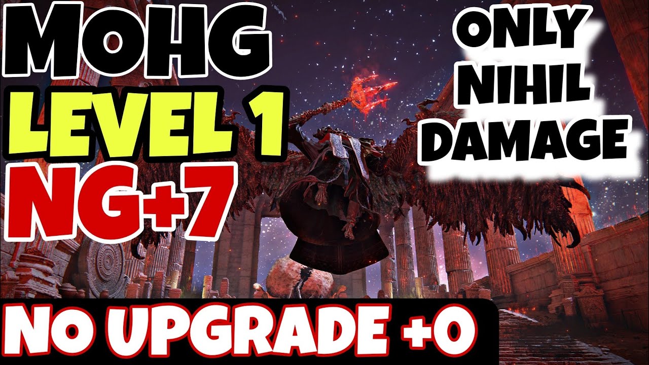 ELDEN RING - MOHG/NG+7/RL1 /NO UPGRADE WEAPON +0/ONLY NIHIL DAMAGE ...