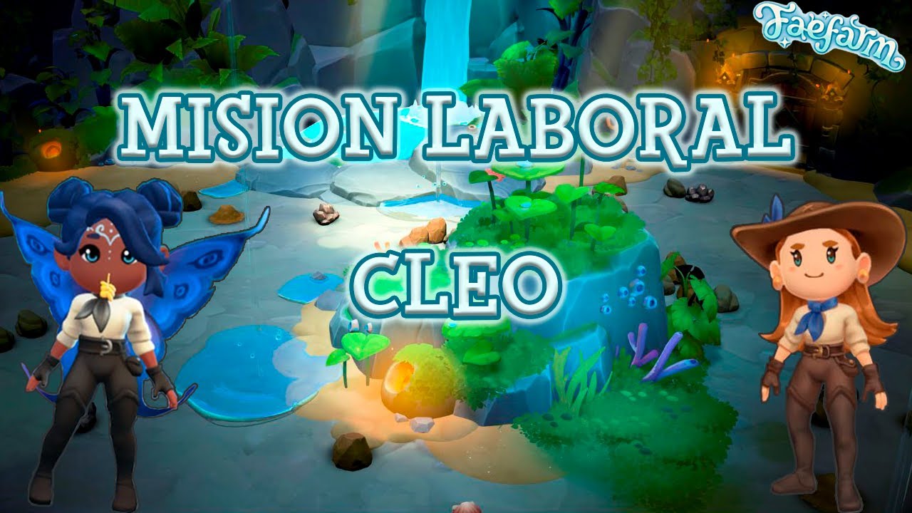 FAE FARM 🧚‍♀️🧚🏽‍♂️ - MISIÓN LABORAL 🦋 CLEO | En Español - YouTube
