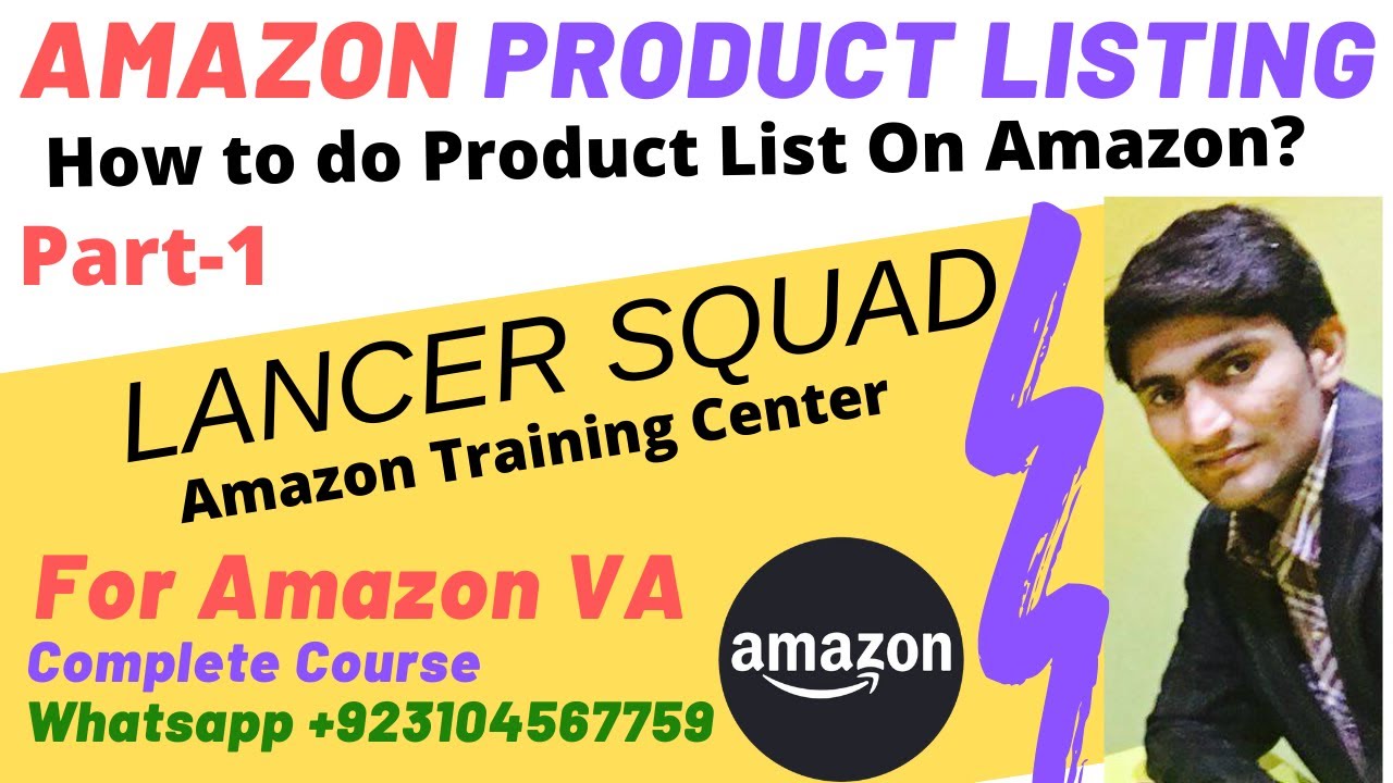 Amazon Product Listing Part-1 | How To Do Product List On Amazon ...