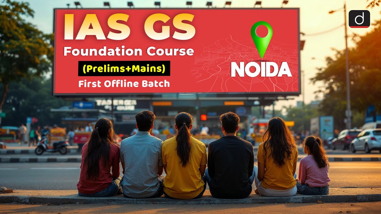 Drishti IAS in Noida | IAS GS Foundation (Prelims + Mains) Course | Drishti IAS English - YouTube