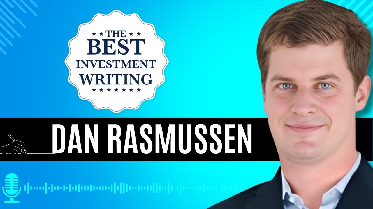 Dan Rasmussen, Verdad Advisers – Crisis Investing: How To Maximize ...