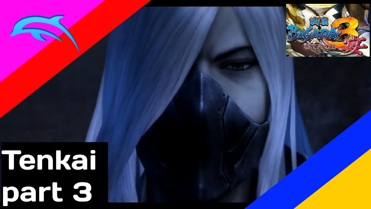 戦国BASARA3 宴 Tenkai story mode part 3 - YouTube