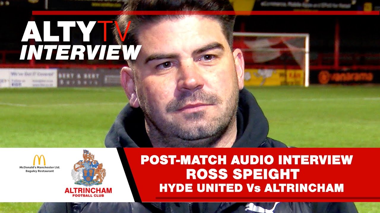 ROSS SPEIGHT - Post-Match Interview - Hyde United Vs Altrincham ...