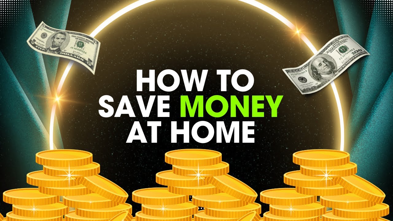 10 Easy Ways to Save Money at Home! | How to Save Money at Home - YouTube