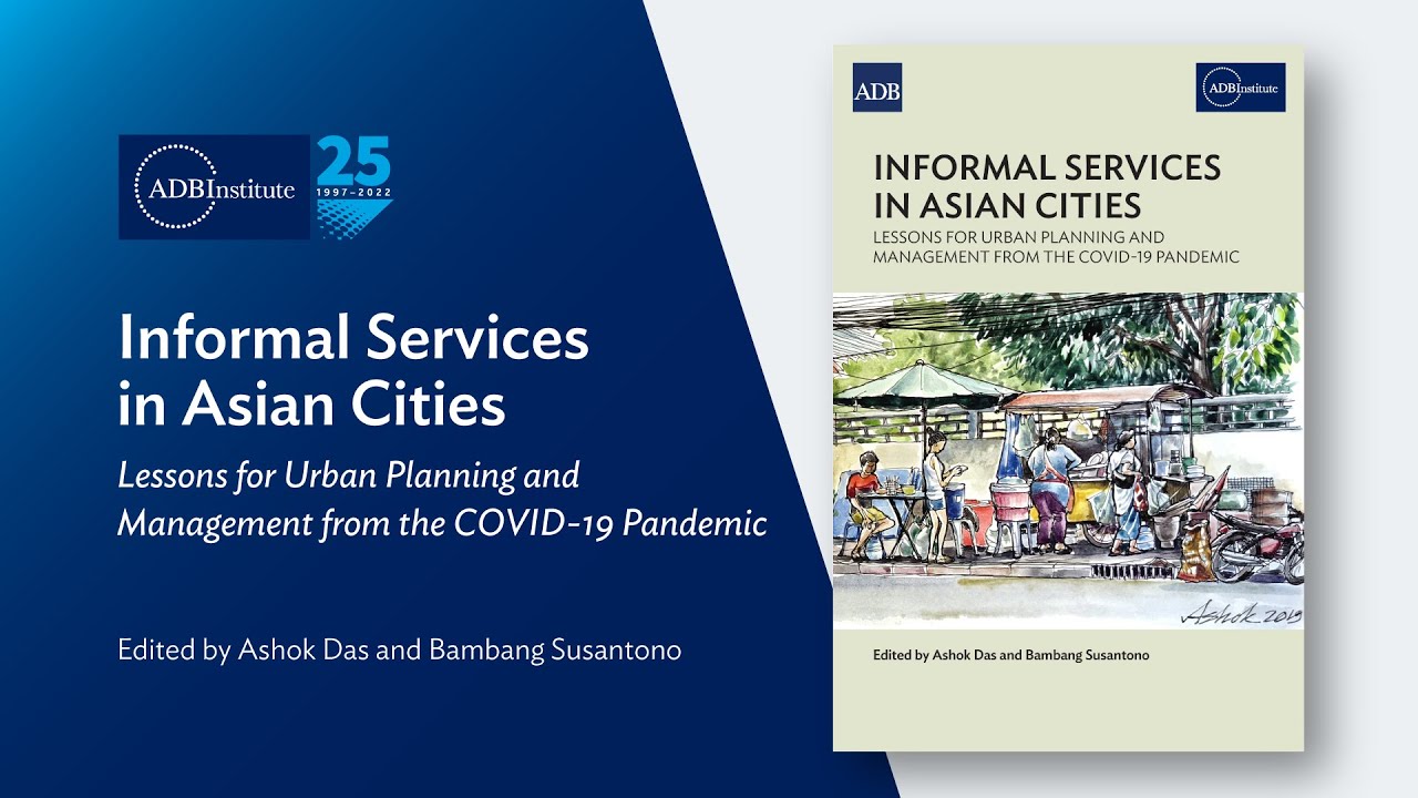 Informal Services in Asian Cities: Lessons for Urban Planning and ...