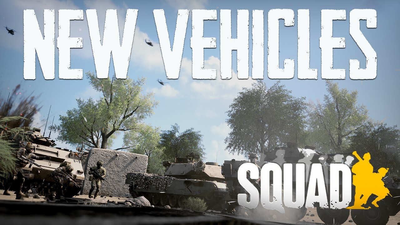 NEW VEHICLES COMING to SQUAD in 2022? - YouTube