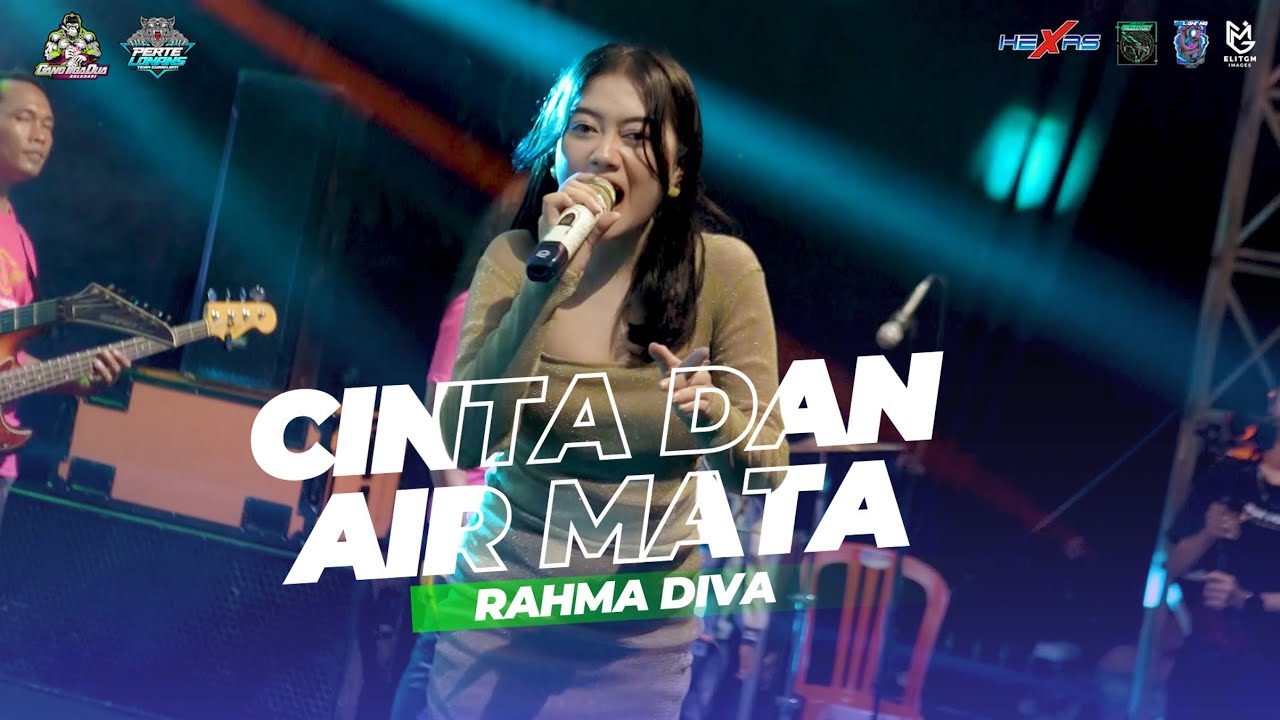 CINTA DAN AIR MATA - RAHMA DIVA | (LIVE HEXAS X BERKAH PRODUCTION) || GANG TIGA DUA X ...