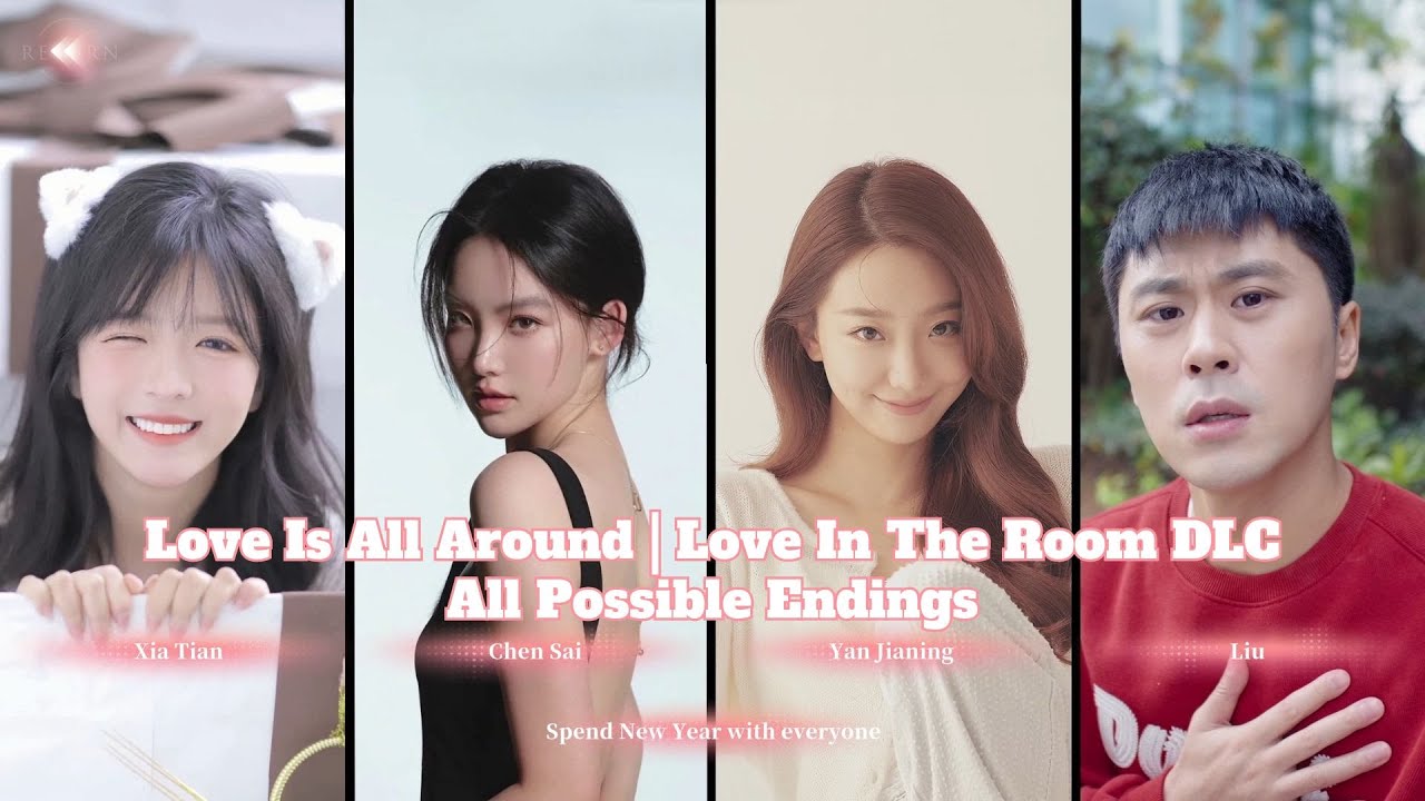 Love Is All Around | Love In The Room DLC - All Possible Endings - YouTube