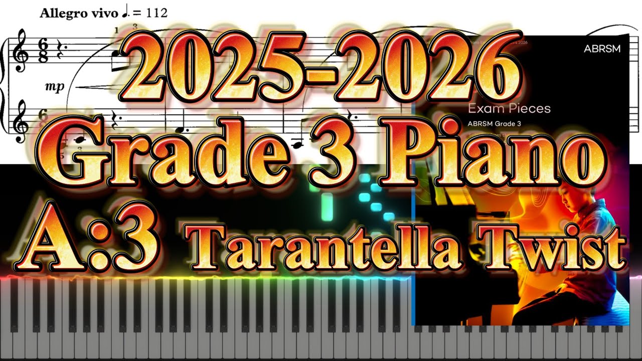 ABRSM Piano Grade 3 2025-2026 A3 Tarantella Twist from Piano Grades Are ...