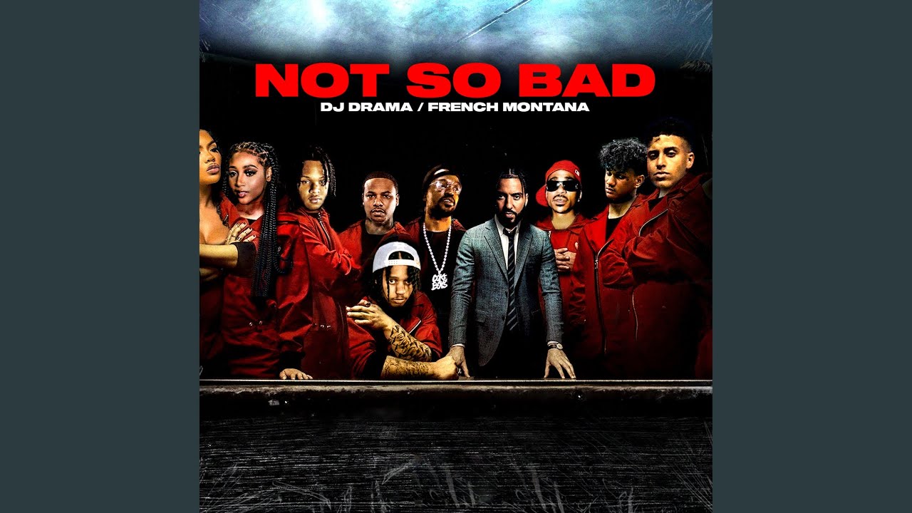 Not So Bad - YouTube