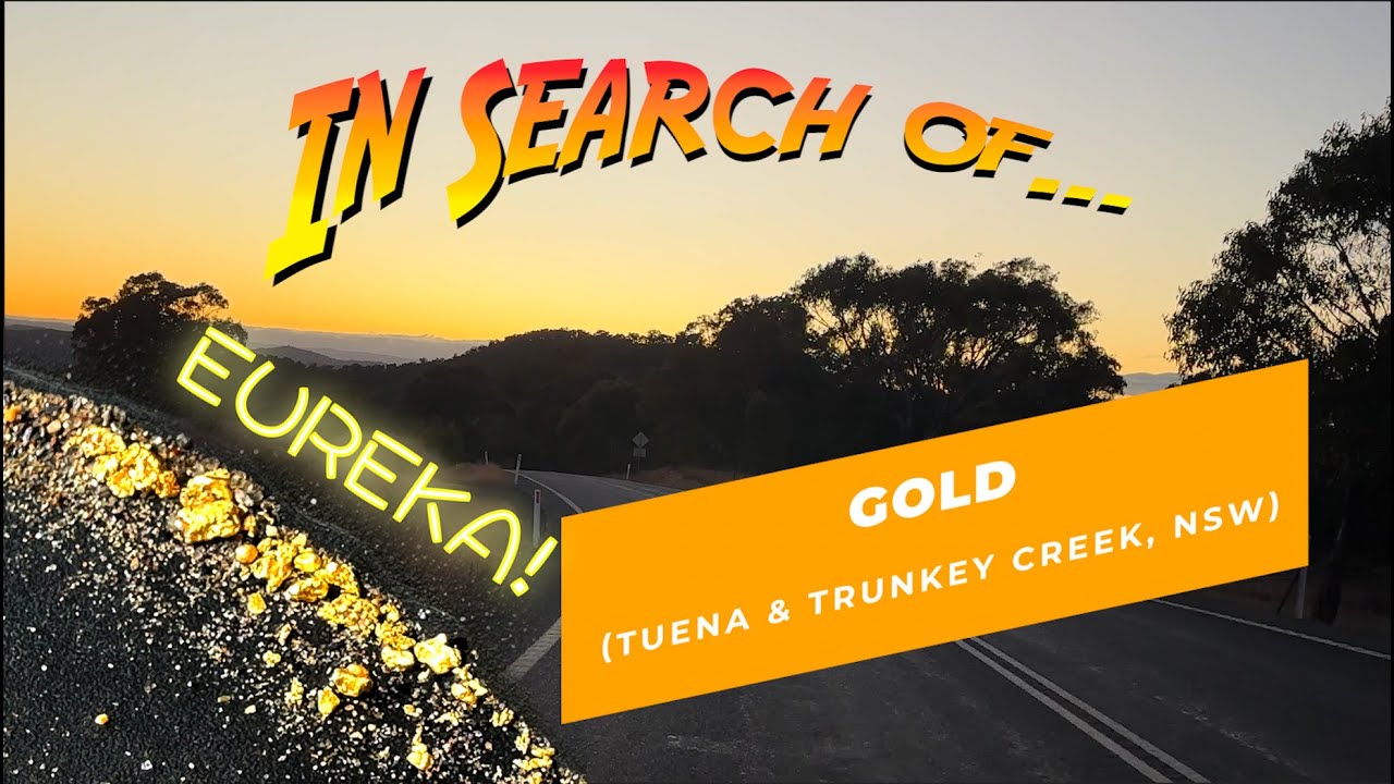 Panning for gold at Trunkey Creek and Tuena, NSW - YouTube