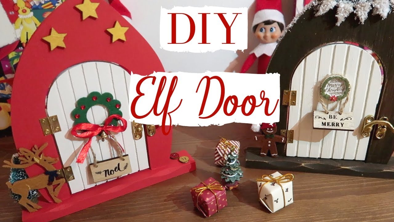 HOW TO MAKE AN ELF DOOR | ELF ON THE SHELF | CHRISTMAS CRAFTS - YouTube