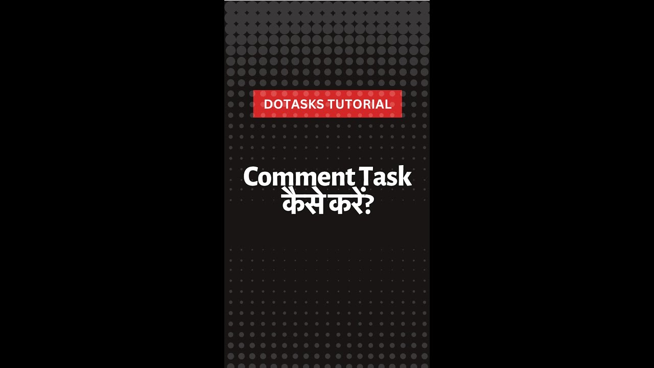 How to complete comment task on DoTasks.in - YouTube