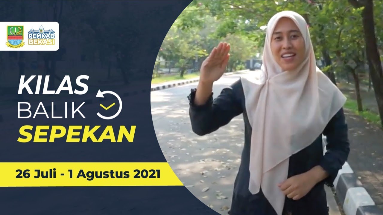 Kilas Balik Sepekan Periode 26 Juli - 1 Agustus 2021 - YouTube