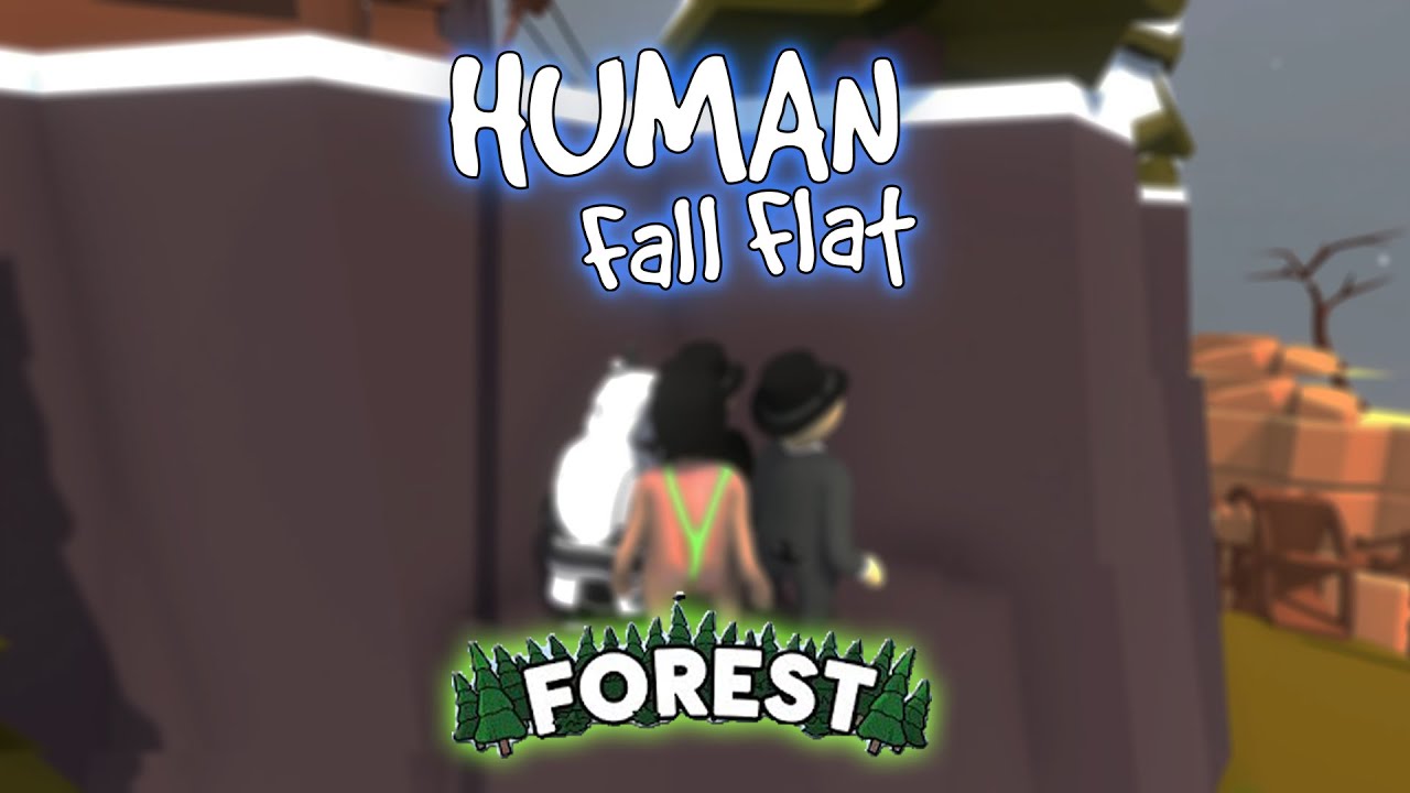 Human: Fall Flat |Yeni Forest Haritası| w/Ekip - YouTube