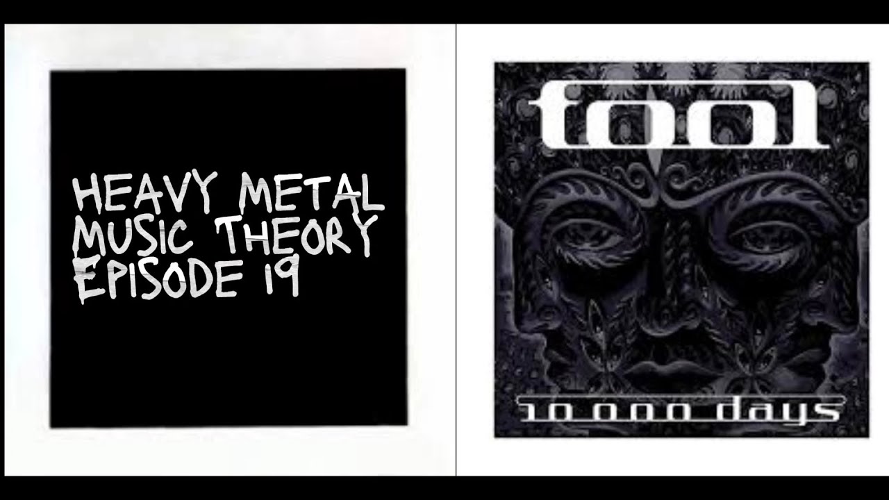 Heavy Metal Music Theory | EP. 19 | TOOL - Right in Two - YouTube