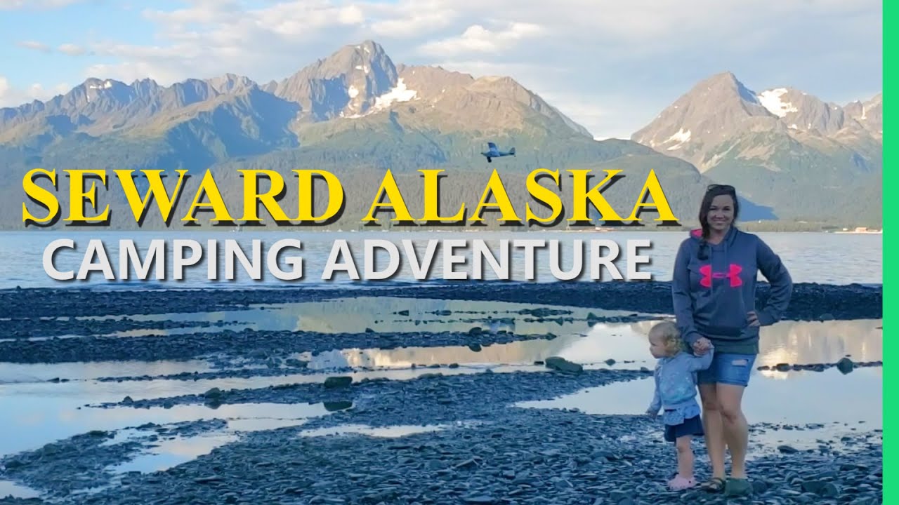 SEWARD ALASKA - Camping in Alaska - Bramante Brothers - YouTube
