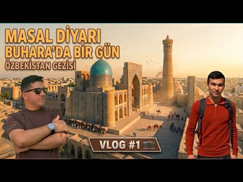 MASAL DİYARI BUHARA’DA BİR GÜN ( YAHUDİ MAHALLESİNE GİTTİM )
