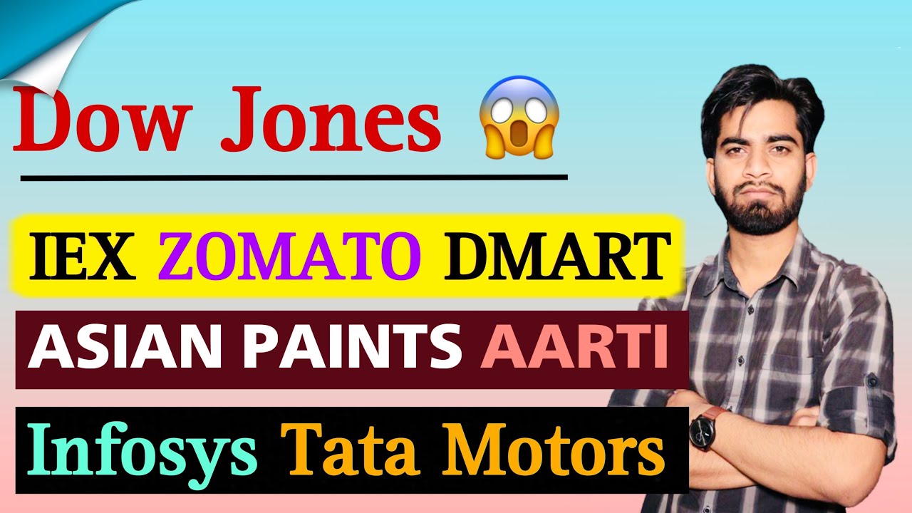 Dow Jones धमाका 🔥 IEX • Dmart • Aarti Industry • Asian Paints • Tata ...