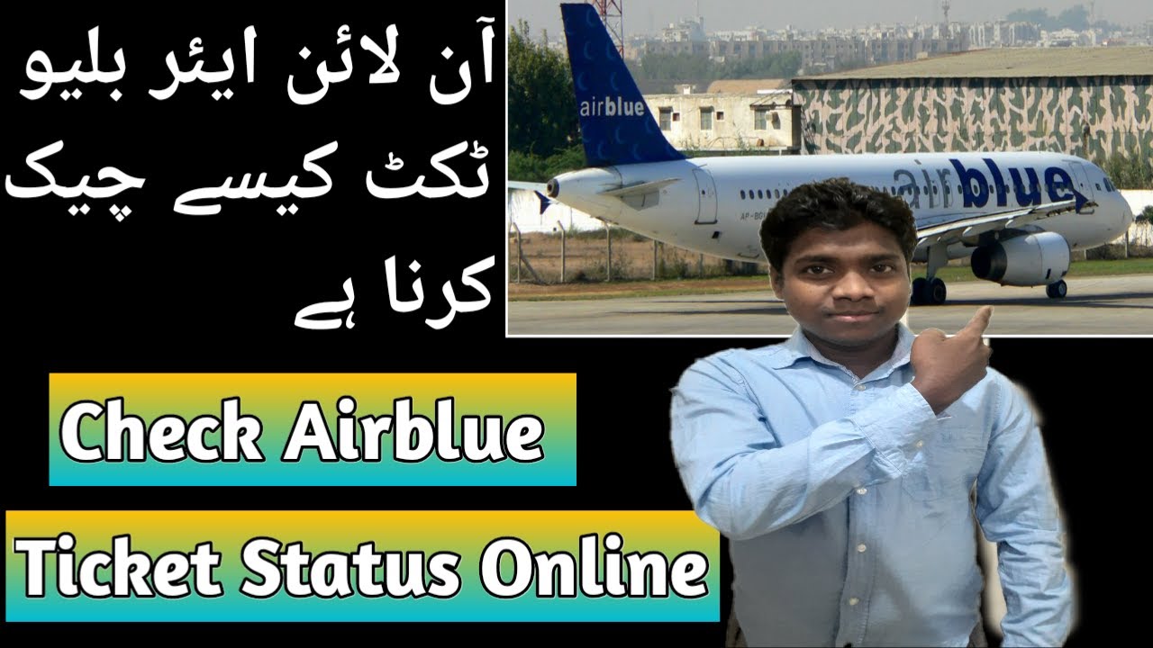Air blue Flight Status - Airblue Ticket Confirmed He Ya Nahi? - YouTube