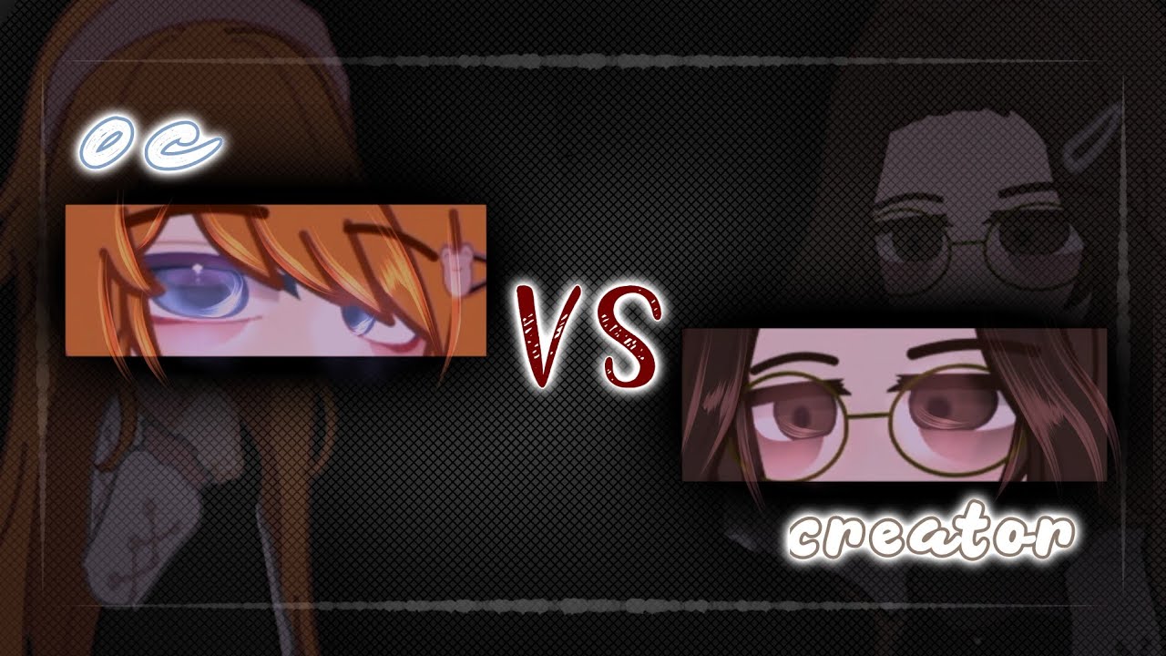 oc VS creator gacha trend 💗👤||• itz nozomi •|| - YouTube