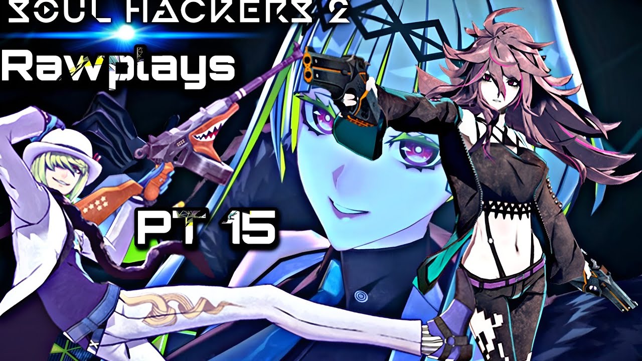 Soul Hackers 2 Rawplays PT 15 | PS5 Gameplay - YouTube