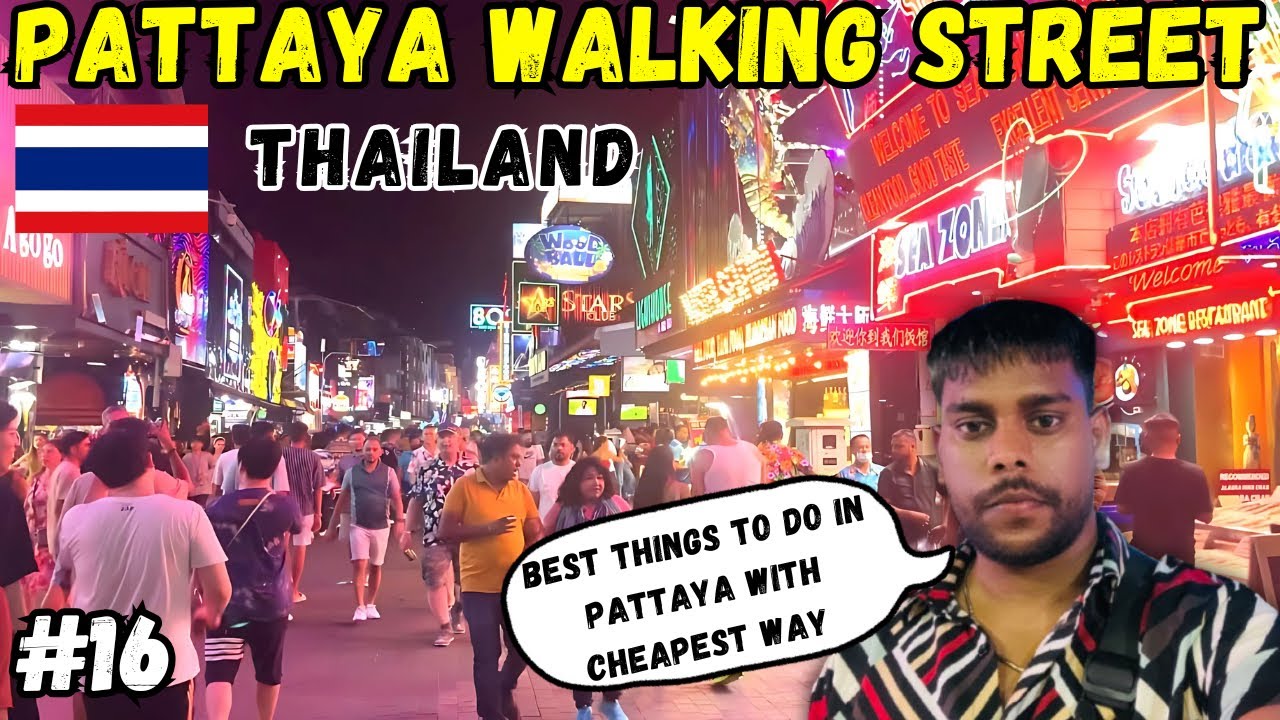 Pattaya Walking Street Thailand🇹🇭| Things to do in Pattaya | Pattaya ...