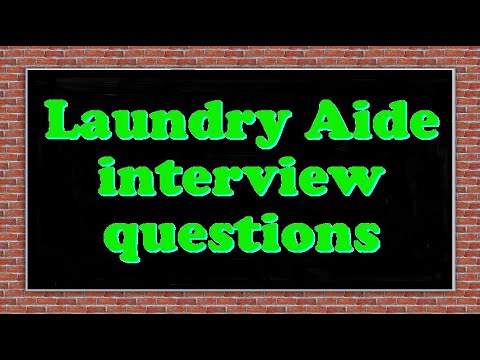 Laundry Aide interview questions - YouTube