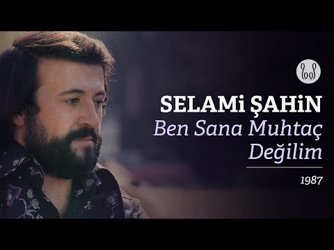 Selami Şahin - Ben Sana Muhtaç Değilim (Official Audio)