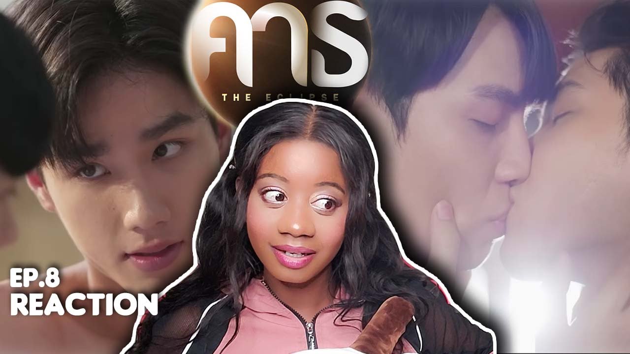 (Reaction) คาธ The Eclipse | EP.8 - YouTube