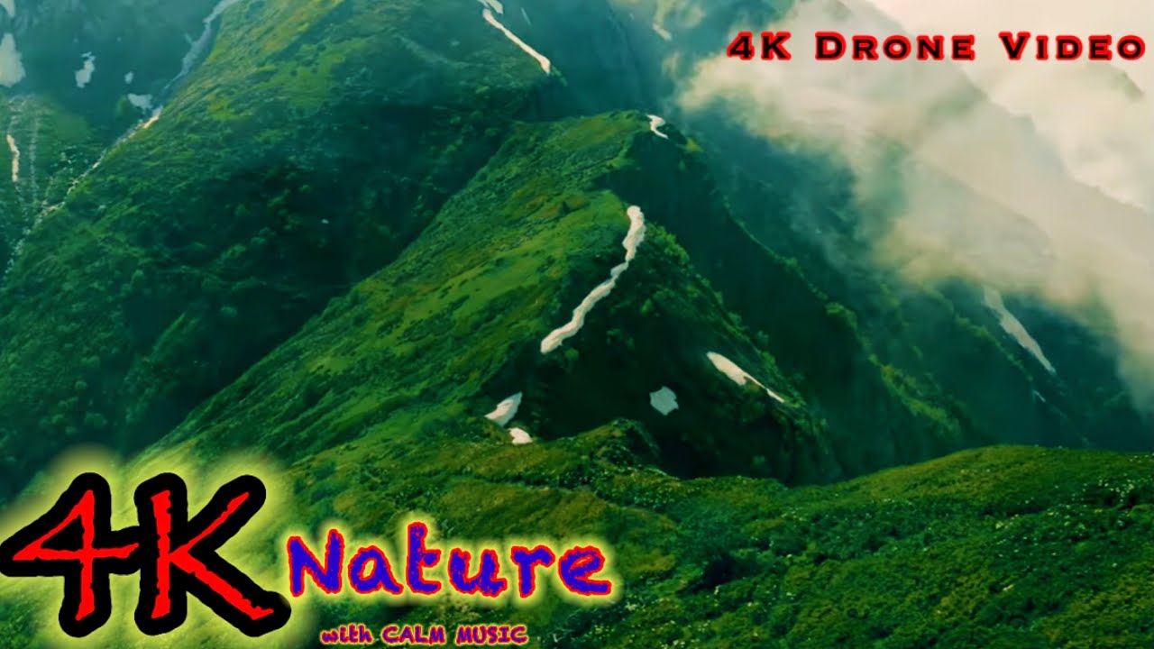 4K Nature Video with Calm Music-2021 Best Nature Video by 4K Drone ...