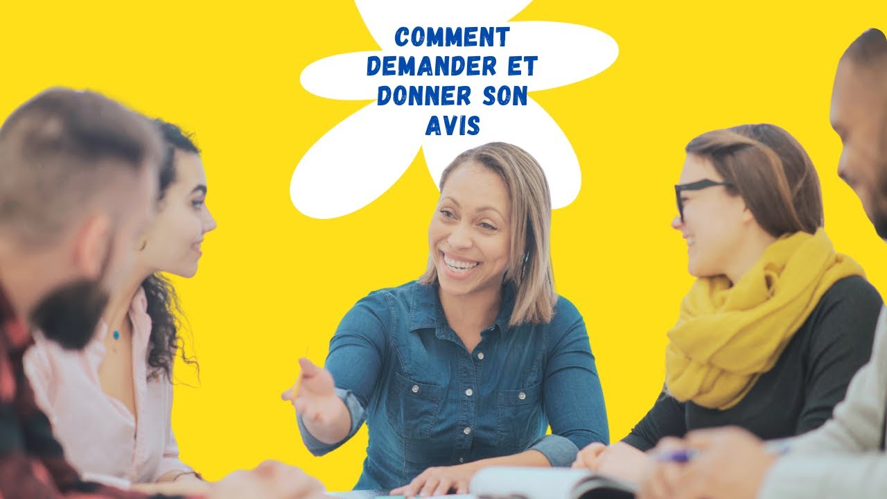 Comment demander et donner son avis en Français ? [Niveau A2] - YouTube