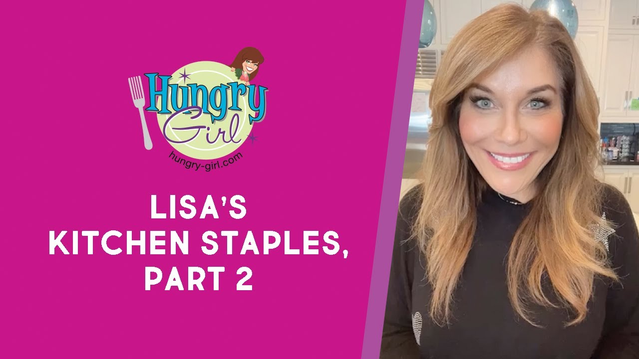 Hungry Girl Lisa’s Kitchen Staples, Part 2 // #shorts - YouTube