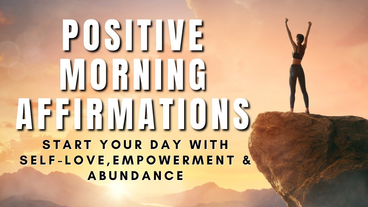5-Minute Morning Affirmations To Have The Best Day! Unlock Happiness ...