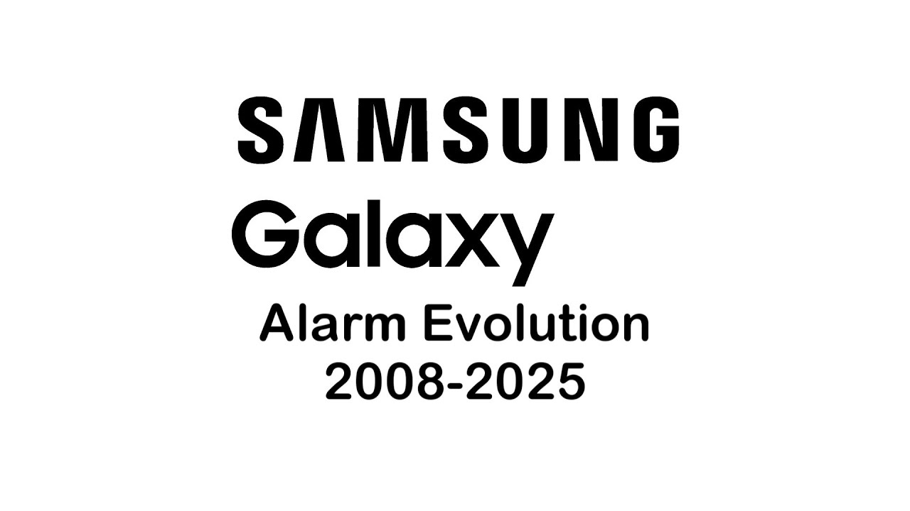 Samsung Galaxy Alarm Evolution (2008-2025) - YouTube