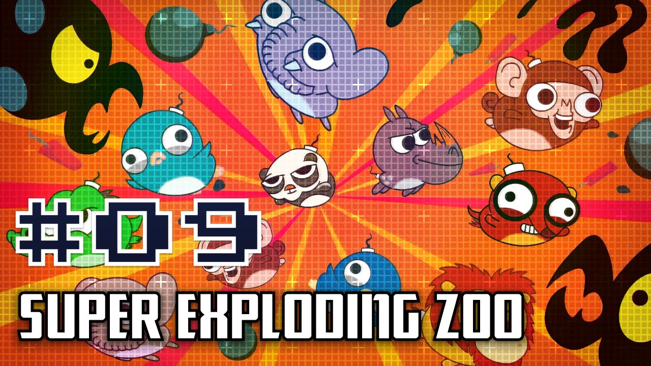 Super Exploding Zoo Ep. 09 The circle of liiiiiiiife!!! - Super OP Gaming - YouTube