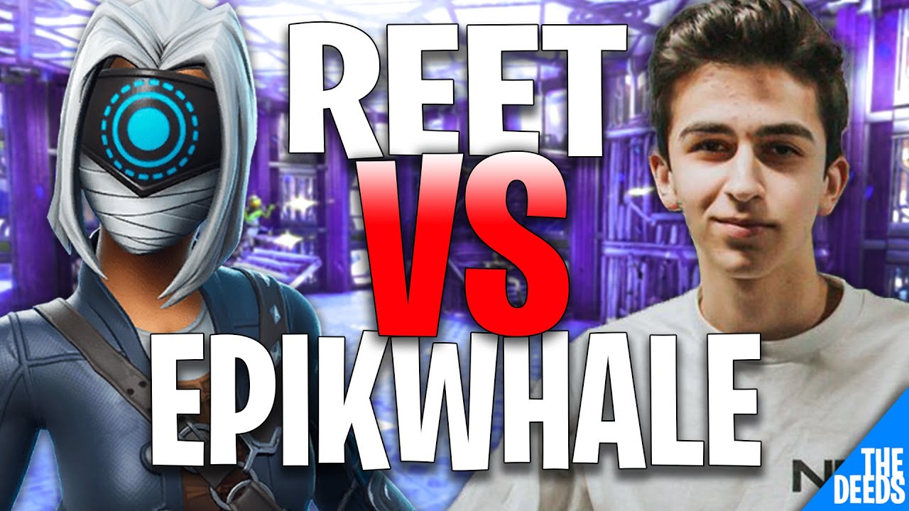 Reet 1 VS 1 Build Fight NRG EpikWhale |*The Most Mechanically SKILLED ...
