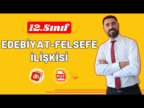 EDEBİYAT FELSEFE İLİŞKİSİ 2025 / 12.Sınıf Edebiyat Giriş Ünitesi / Deniz Hoca +PDF📝