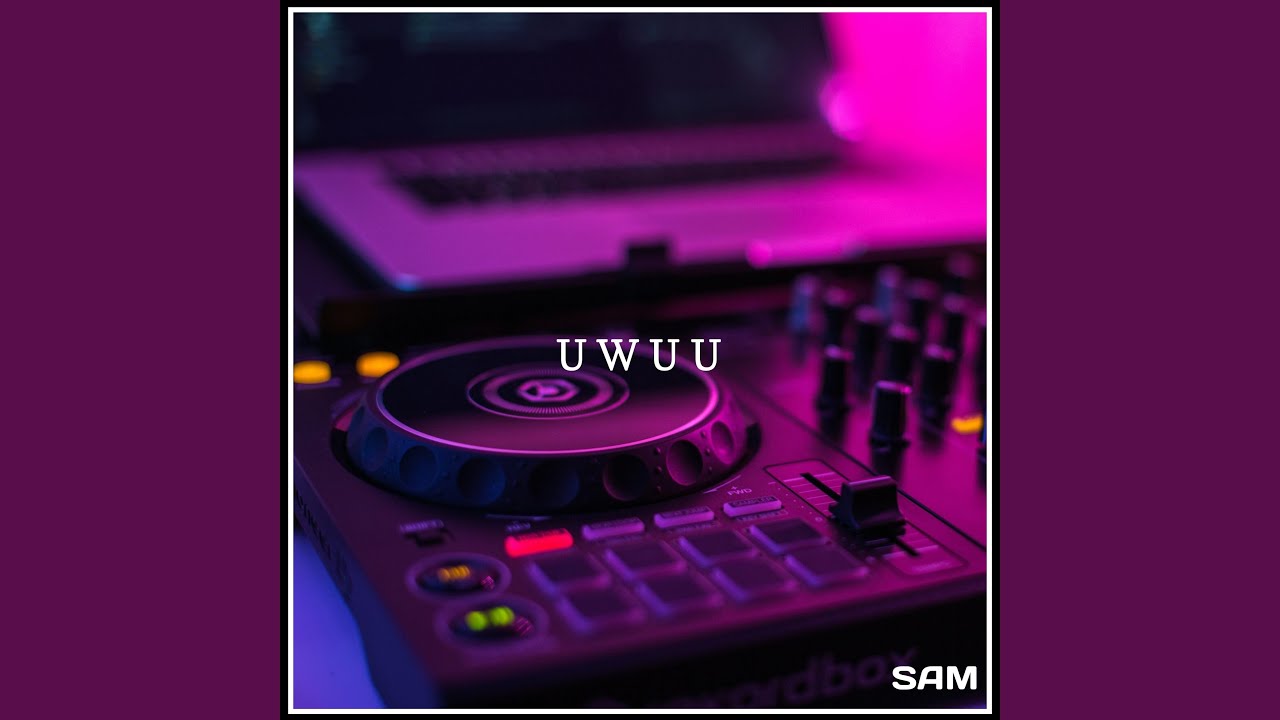 Uwuu - YouTube
