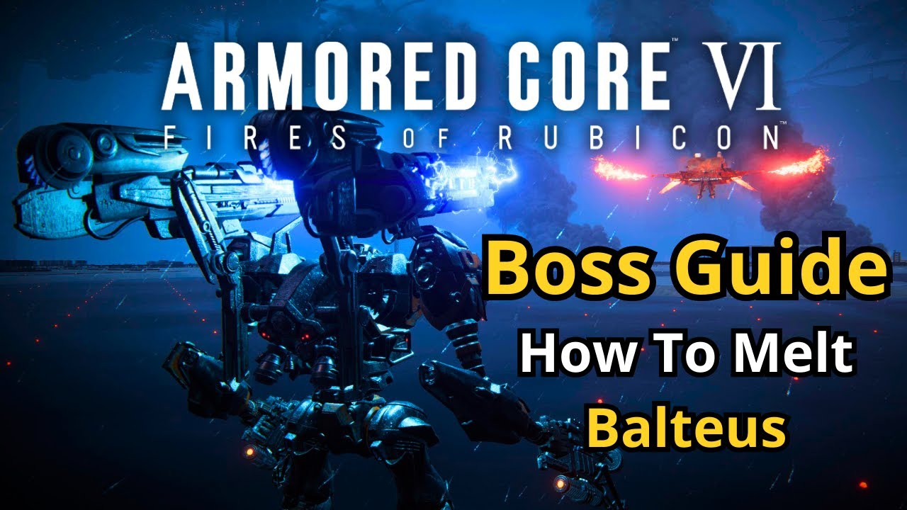 Armored Core 6 - Boss Guide: How to Beat Balteus - YouTube