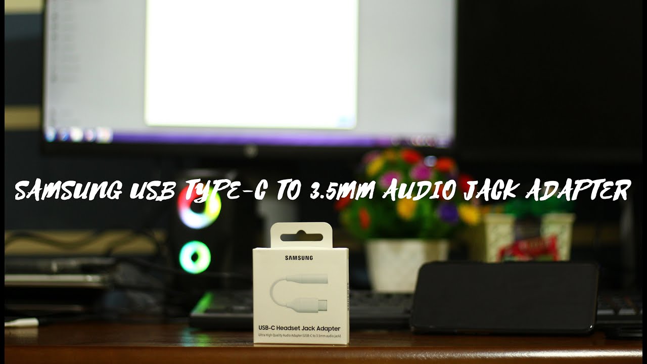 Samsung USB-C to 3.5mm Audio Headset Jack Adapter Unboxing and Review ...