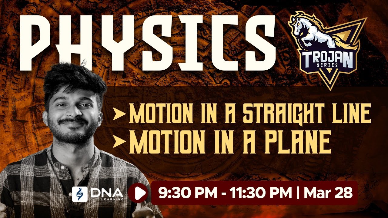 Physics | Motion in a Straight Line & Motion in a Plane | Trojan Series ...