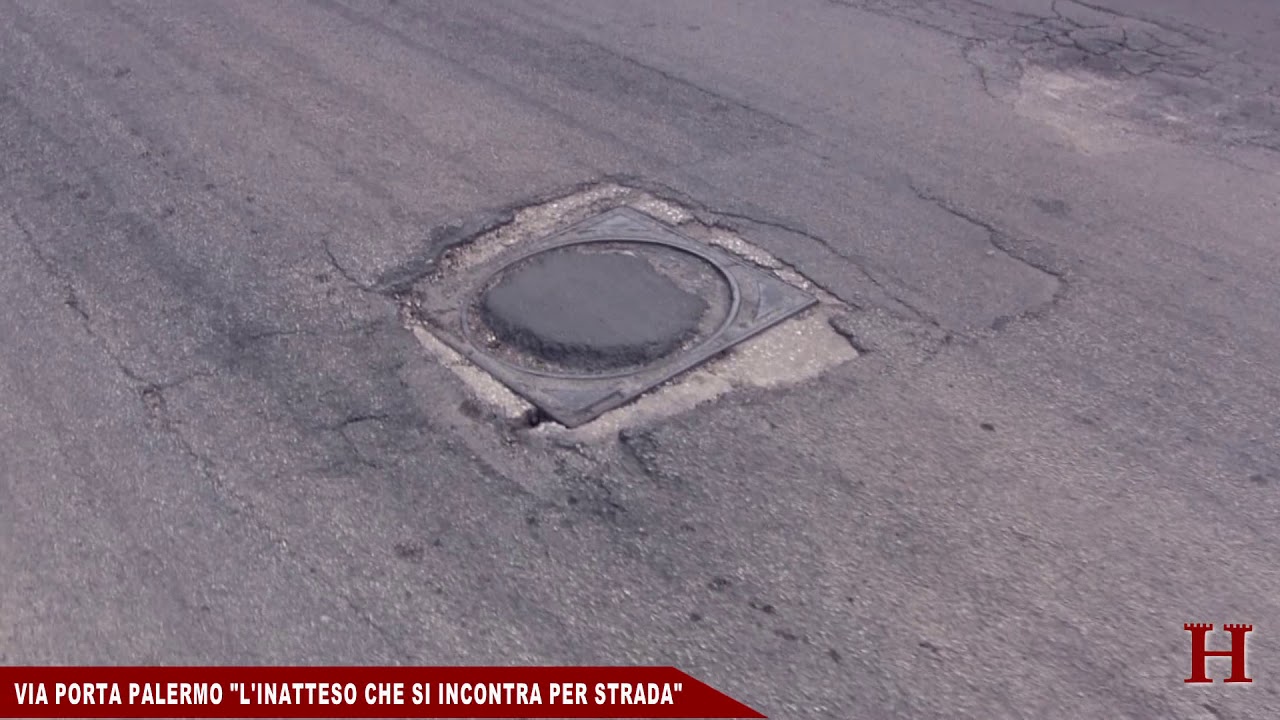Strade dissestate: Via Porta Palermo "L'inatteso che si incontra per le ...