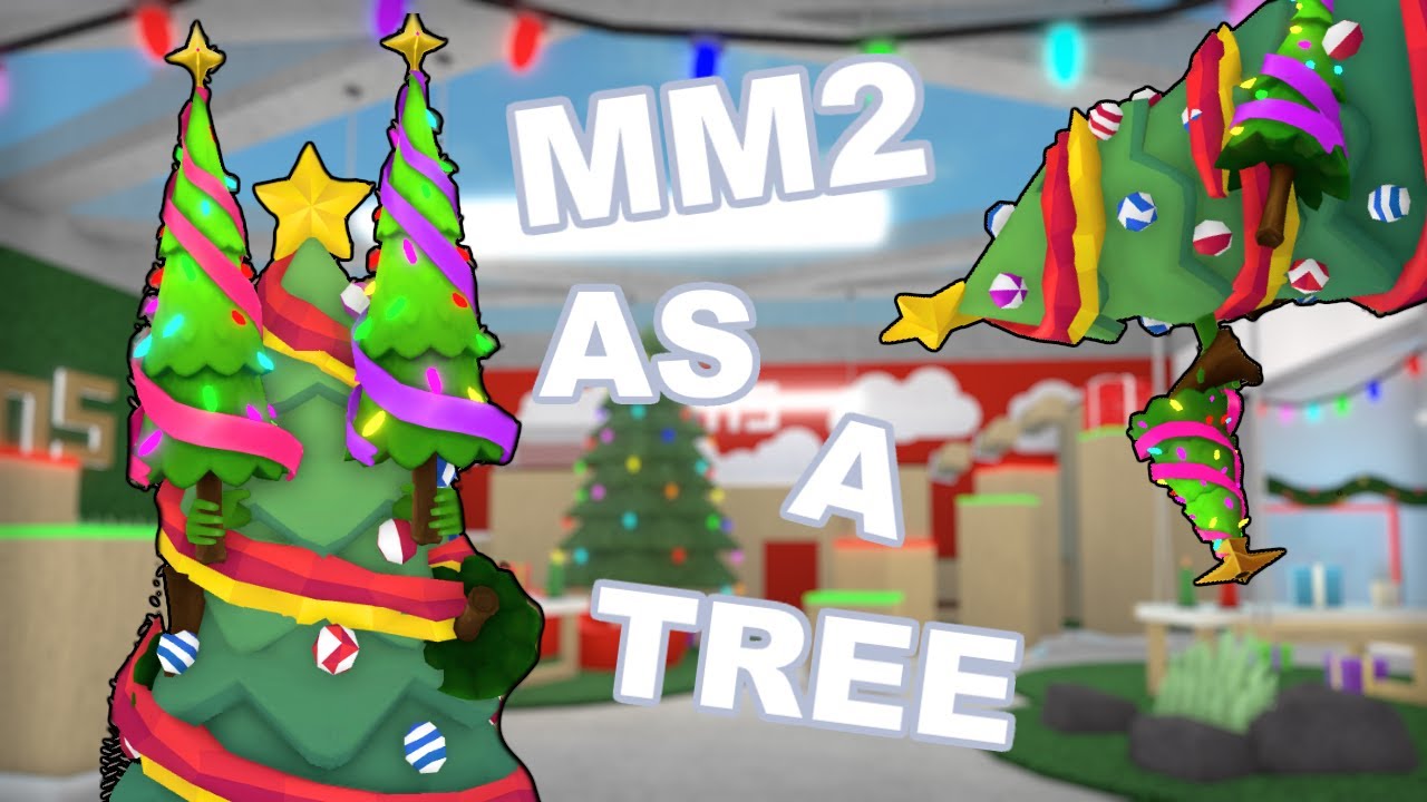 PLAYING MM2 AS A CHRISTMAS TREE W MY TREE CHROMA SET - YouTube